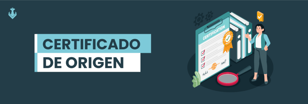 Certificado de origen: lo que debes saber para tus operaciones de comercio internacional | Volca